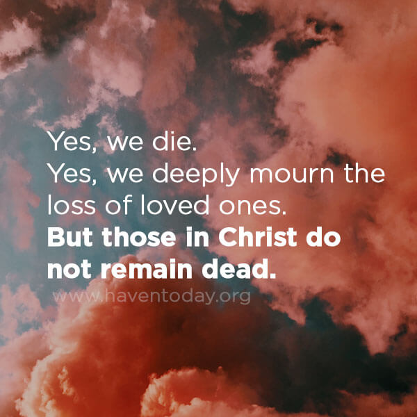 Jesus Conquered Death - HavenToday.org