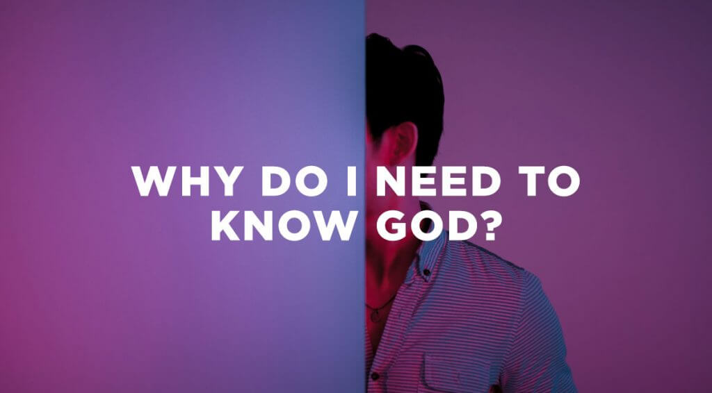 Knowing God - Why do I need to know God? HavenToday.org
