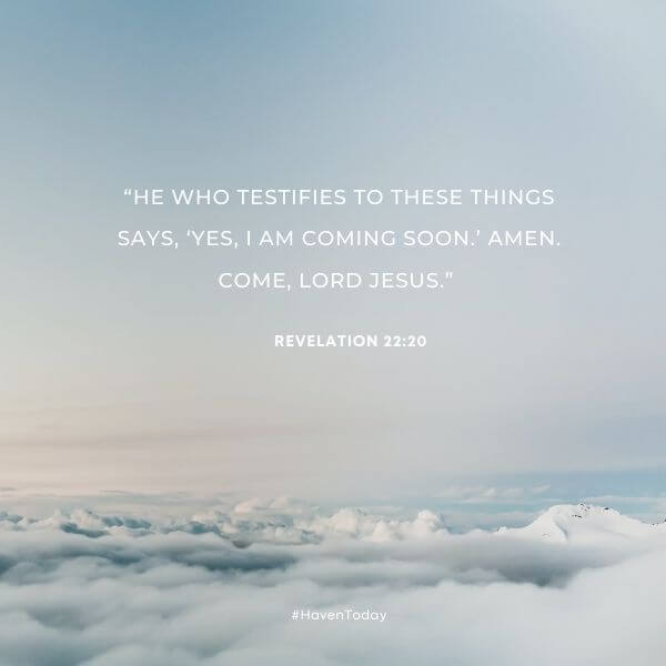 Come Quickly! - HavenToday.org