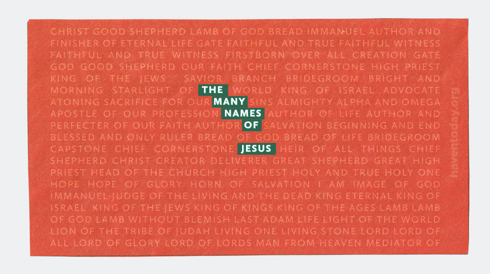 The Many Names of Jesus - Haven Today with Charles Morris